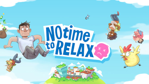 No Time to Relax | Switcher